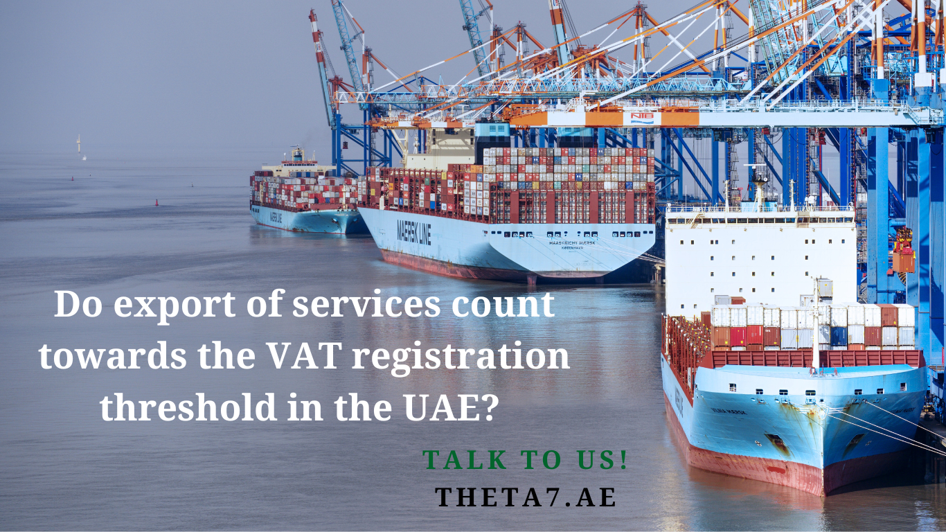 DO EXPORT OF SERVICES COUNT TOWARDS THE VAT REGISTRATION THRESHOLD IN DO EXPORT OF SERVICES COUNT TOWARDS THE VAT REGISTRATION THRESHOLD IN