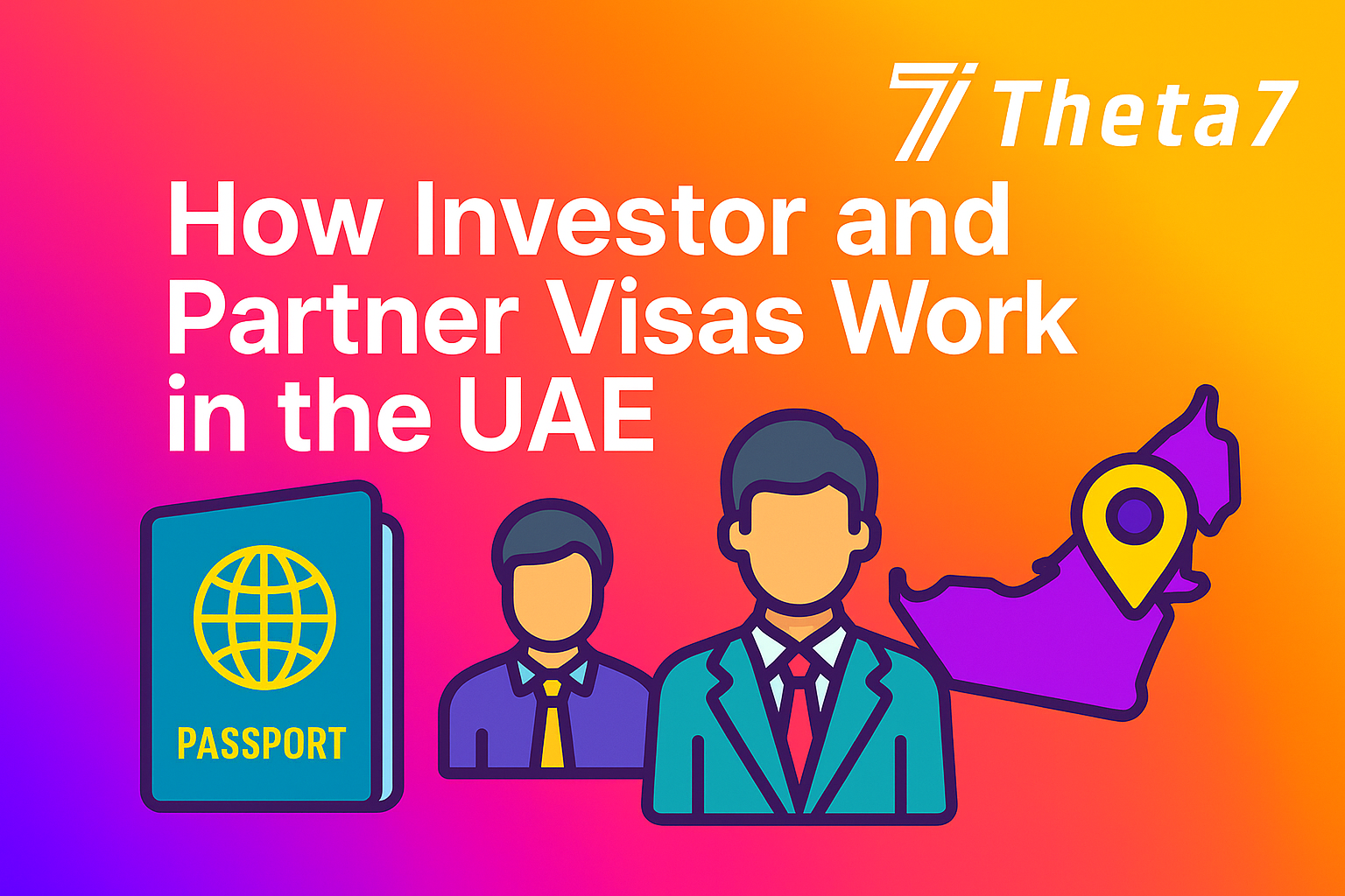 How Investor and Partner Visas Work in the UAE